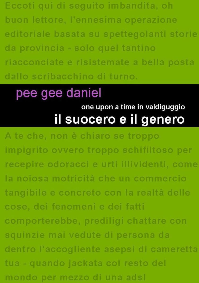 Presentazione di: “Il suocero e il genero” di Pee Gee Daniel – Notting ...